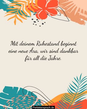 150 Abschiedsgrüße und Botschaften zur Rente für den Chef