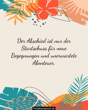 150 AbschiedsSprüche, Wünsche und Zitate