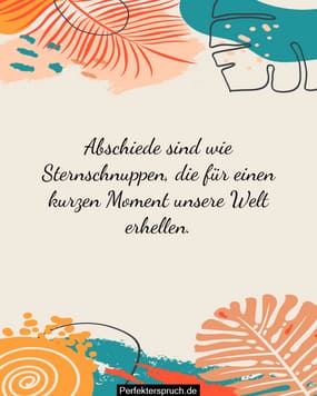 150 AbschiedsSprüche, Wünsche und Zitate