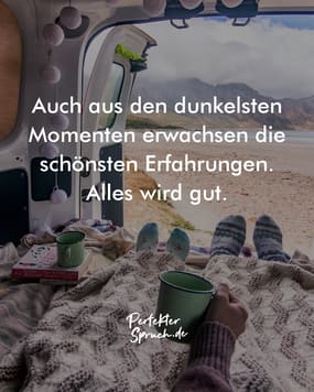 150 Alles wird gut Sprüche mit Bildern zum herunterladen