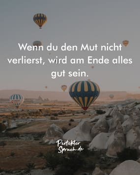 150 Alles wird gut Sprüche mit Bildern zum herunterladen