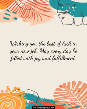 150 Beste Wünsche für den neuen Job - Glückwunsch-Sprüche