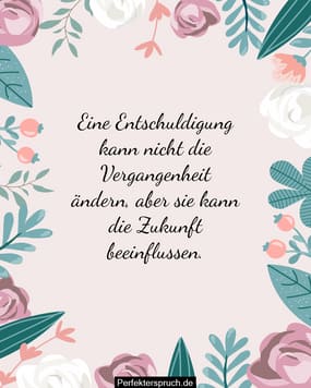 150 EntschuldigungsSprüche und Entschuldigungszitate