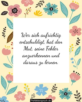 150 EntschuldigungsSprüche und Entschuldigungszitate