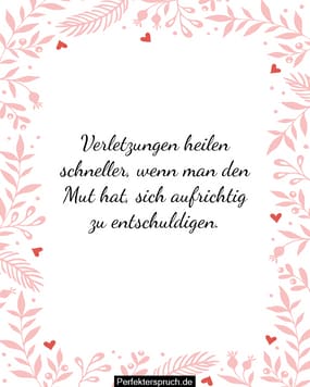 150 EntschuldigungsSprüche und Entschuldigungszitate