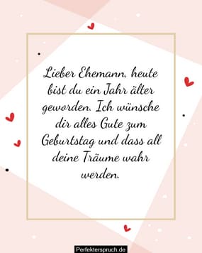 150 Beste Geburtstagswünsche Für Deinen Ehemann