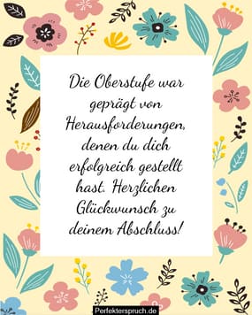 150 Glückwünsche und Sprüche zum Abschluss der Oberstufe