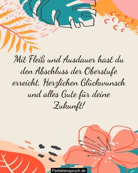 150 Glückwünsche und Sprüche zum Abschluss der Oberstufe