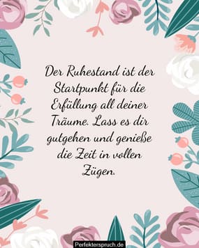 150 Ruhestandswünsche, Sprüche und Zitate