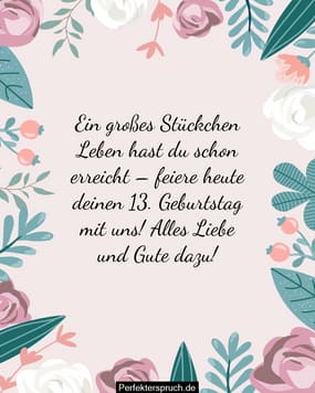 Coole Geburtstagssprüche 13 Jahre