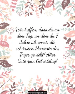 150 Glückwünsche zum 7. Geburtstag mit Bildern