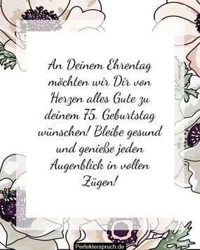 150 Glückwünsche zum 75. Geburtstag mit Bildern