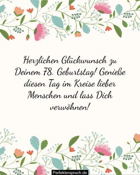 150 Glückwünsche zum 78. Geburtstag mit Bildern