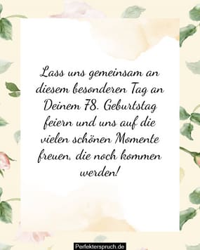 150 Glückwünsche zum 78. Geburtstag mit Bildern