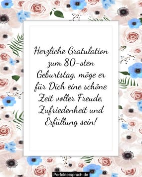 150 Glückwünsche zum 80. Geburtstag mit Bildern