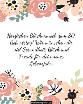 150 Glückwünsche zum 80. Geburtstag mit Bildern