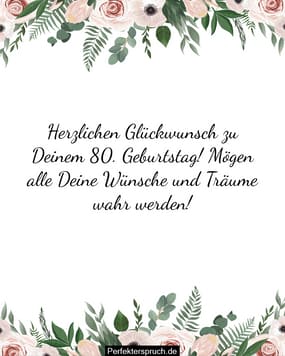 150 Glückwünsche zum 80. Geburtstag mit Bildern