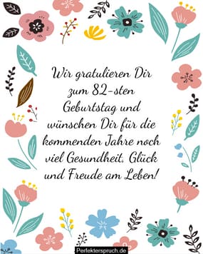 150 Glückwünsche zum 82. Geburtstag mit Bildern