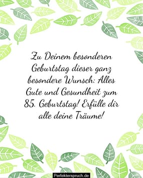 150 Glückwünsche zum 85. Geburtstag mit Bildern