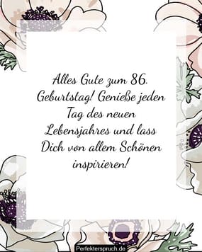 150 Glückwünsche zum 86. Geburtstag mit Bildern