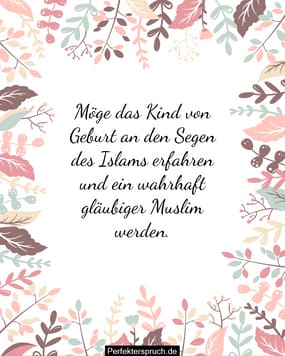Islamische Neugeborenen-Wünsche, Zitate und Dua
