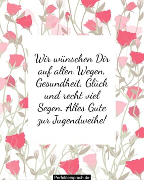 Wunderschöne Jugendweihe Sprüche Zum Ausdrucken Bilder