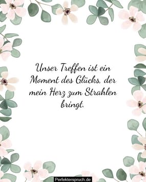 Schön, dich zu treffen Sprüche und Zitate