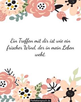 Schön, dich zu treffen Sprüche und Zitate