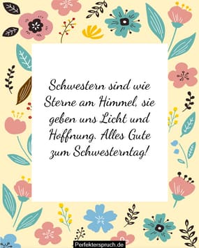 Glücklicher Schwestern Tag - Wünsche, Sprüche und Zitate