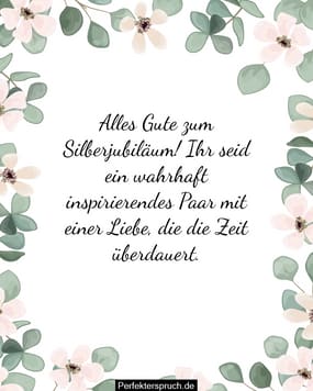 Sprüche Zur Silberhochzeit Für Die Eltern
