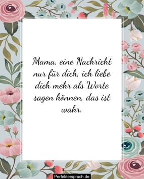 150 Sprüche für Mutter - Ich liebe dich, Mama Zitate