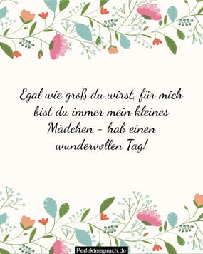 Sprüche für die Tochter, um Liebe, Stolz zu zeigen und sie zu inspirieren