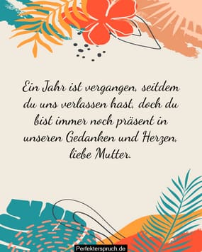 150 Zitate und Sprüche zum Todestag der Mutter