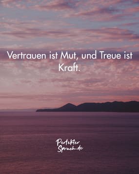 120+ Vertrauen Sprüche mit Bildern zum runterladen (2023)