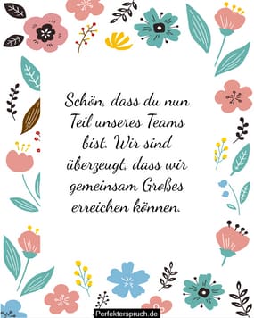 WillkommensSprüche für neuen Mitarbeiter oder Teammitglied