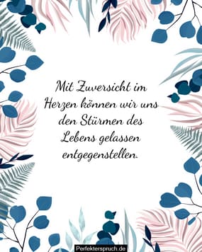 Zuversicht-Sprüche und Zitate, um Selbstvertrauen zu stärken