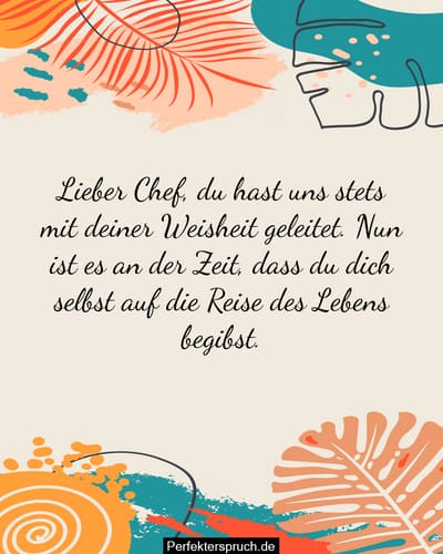 150 Abschiedsgrüße und Botschaften zur Rente für den Chef