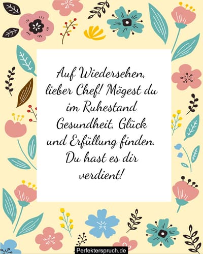 150 Abschiedsgrüße und Botschaften zur Rente für den Chef