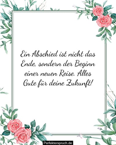 150 AbschiedsSprüche für Kollegen und Mitarbeiter
