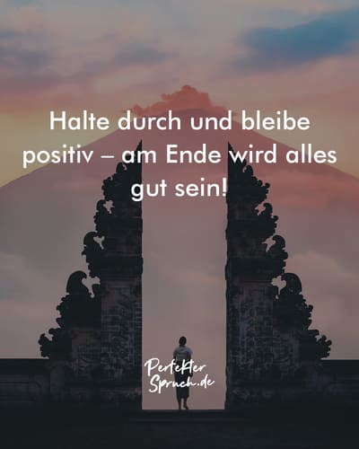 150 Alles Wird Gut Sprüche Mit Bildern Zum Herunterladen