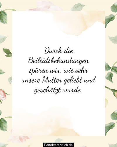 Über 150 Beileidsbekundungen zum Tod der Mutter