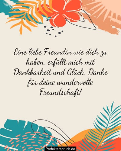 DankesSprüche für Freundin – WertschätzungsSprüche für Sie