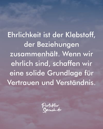 Sprüche Zu Ehrlichkeit