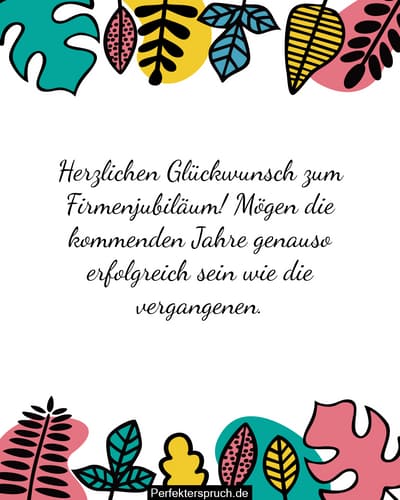 150 Firmenjubiläumswünsche und Sprüche