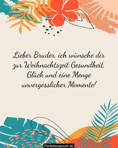 150 Frohe Weihnachtswünsche für Bruder