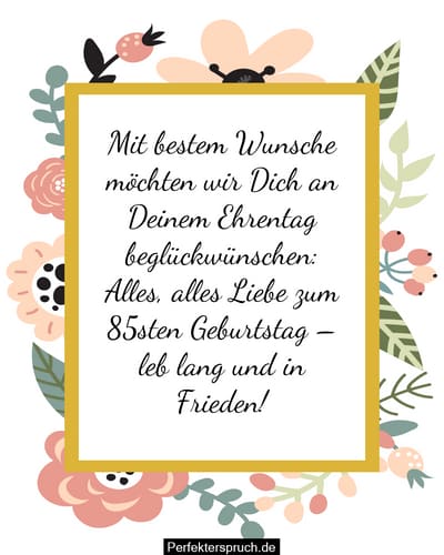 150 Glückwünsche zum 85. Geburtstag mit Bildern