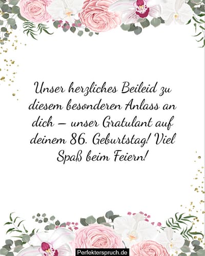 150 Glückwünsche zum 86. Geburtstag mit Bildern