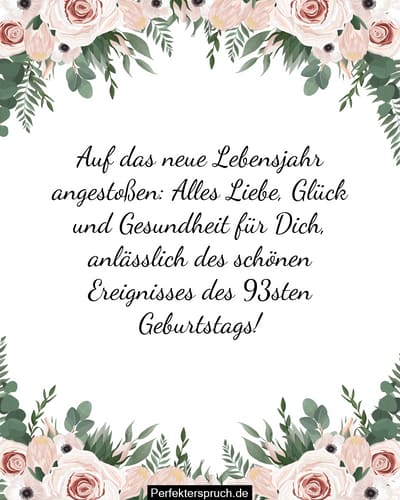 150 Glückwünsche zum 93. Geburtstag mit Bildern