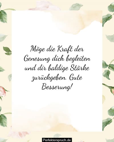 Wünsche, Sprüche und Zitate für eine schnelle Genesung