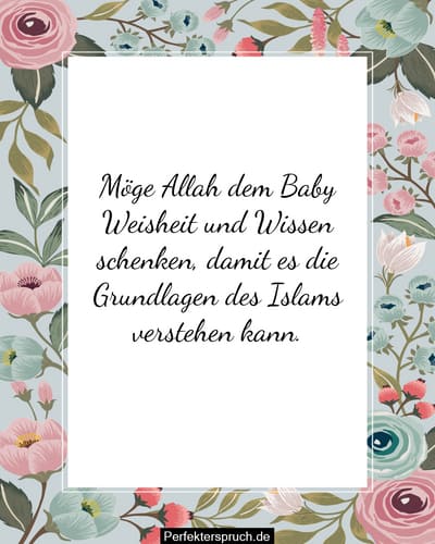Islamische Neugeborenen-Wünsche, Zitate und Dua